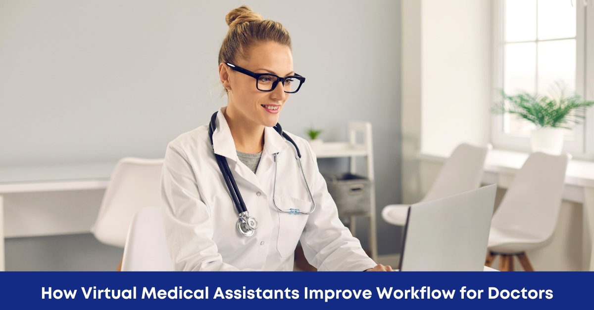 Virtual Medical Assistants for Doctors: 2024 Ultimate Guide - Angel City VA